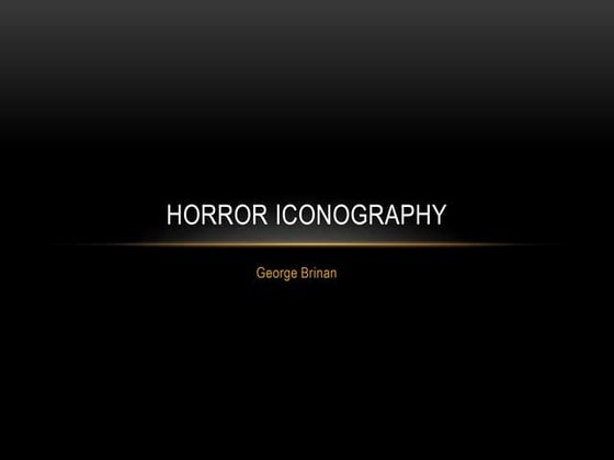 Codes and conventions in the horror genre | PPT