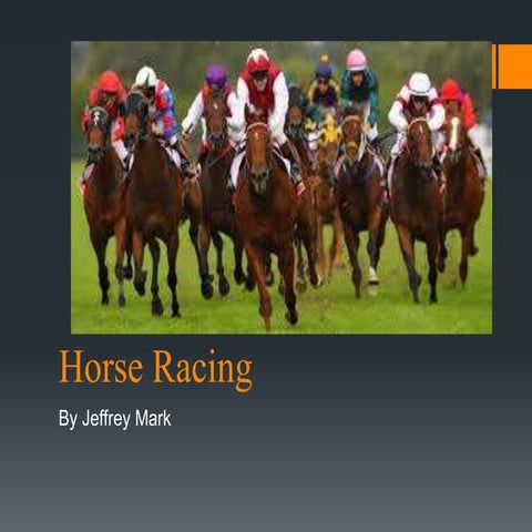 Horse racing presentation | PPTX