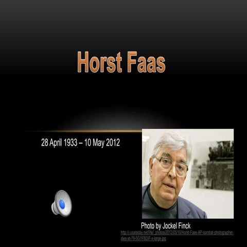 Horst Faas obituary | PPTX