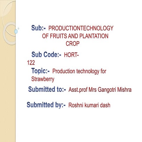 Production technology of strowberry | PPTX