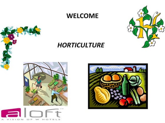 Horticulture introduction - Definition and Branches of Horticulture | PPT