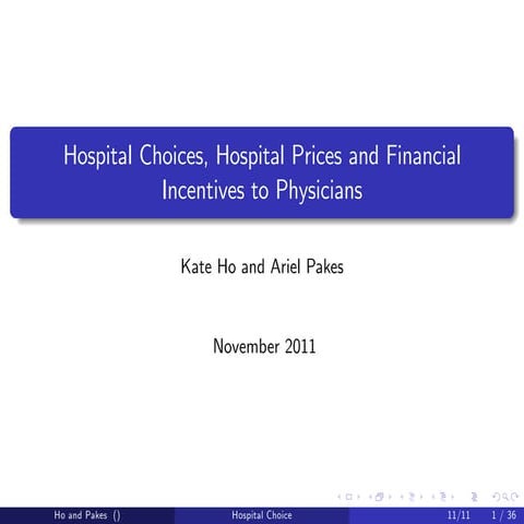 LDI Research Seminar- Hospital Choices, Hospital Prices and Financial ...