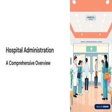 Hospital Administration A Comprehensive Overview | PDF