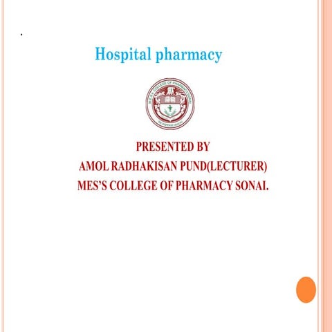 HOSPITAL PHARMACY (D. Pharm) | PPTX