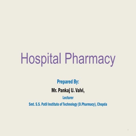 HOSPITAL PHARMACY (D. Pharm) | PPTX