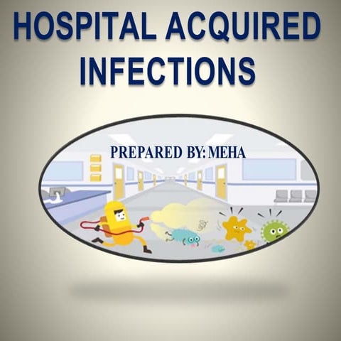 Hospital acquired infections | PPTX | Infectious Diseases | Diseases ...