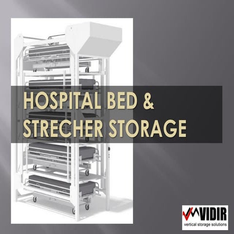 Hospital Bed Storage - Vertical BedLift | PPT