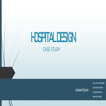 HOSPITAL DESIGNING CASE STUDY COLLAB.pptx