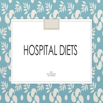 hospital diets.pptx......,............... | PPTX