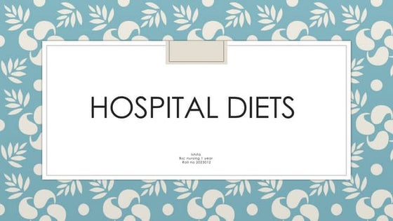 Standard hospital diets | PPTX | Digestive Disorders | Diseases and ...