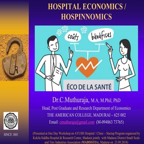 Dr.C.Muthuraja's Presentation on 'Hospital Economics' | PPTX