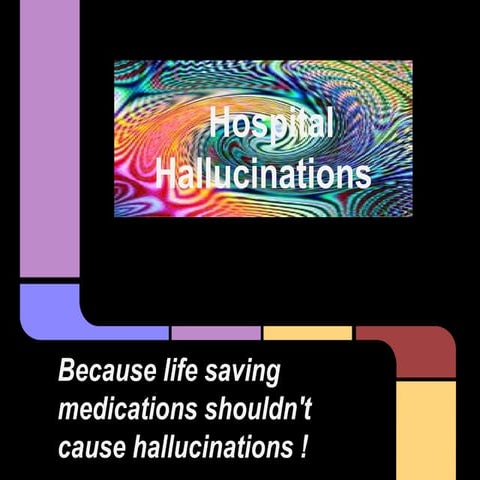 Hospital hallucinations presentation | PPT