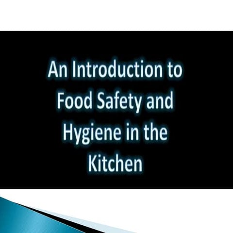 Food safety and hygiene in kitchen | PPT
