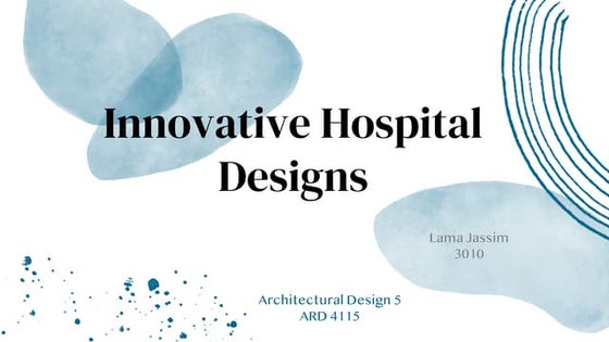 Hospital Design Case Study | PPTX