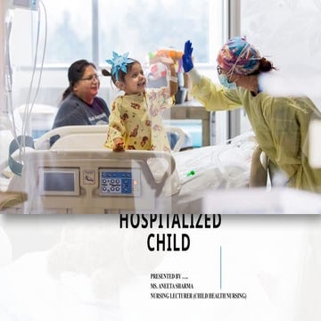 HOSPITALIZED CHILD..................pptx