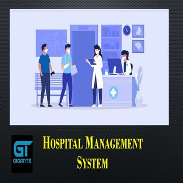 Hospital Management System - GIGA HMS. | PPT