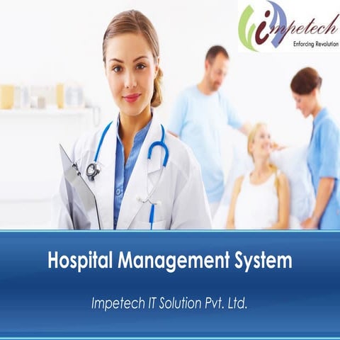 HMS - Impetech IT Solution Pvt. Ltd. | PPT