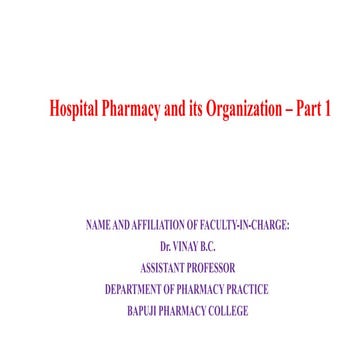 Hospital pharmacy functions,organisation and responsibilities | PPTX