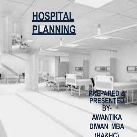 hospitalplanning-130528040750-phpapp02 (2).pptx