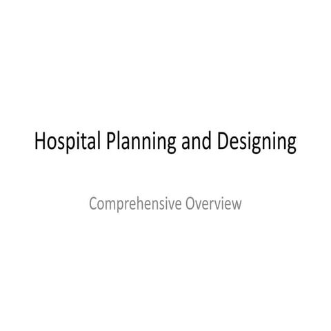 Comprehensive Hospital Planning and Design for Modern Healthcare ...