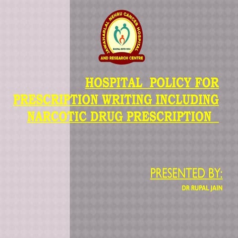 NARCOTICS- POLICY AND PROCEDURES FOR ITS USE | PPTX