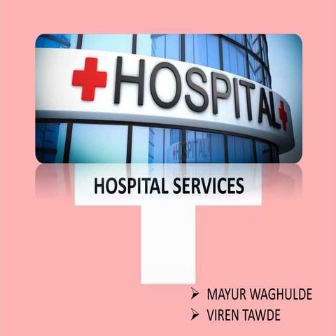 Hospital services | PPTX