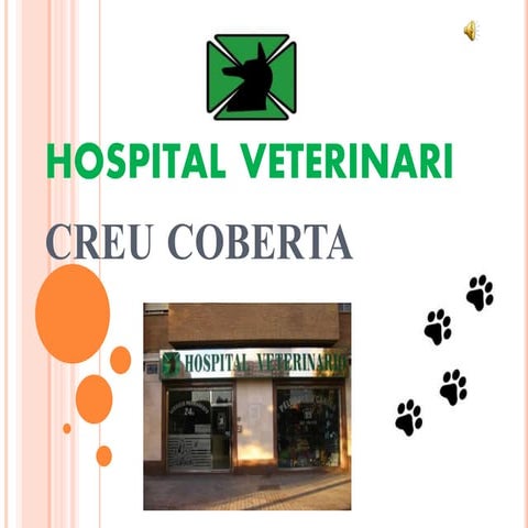 Hospital veterinari creu coberta | PPSX