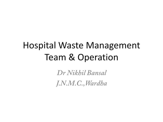 Bio medical waste management | PPTX