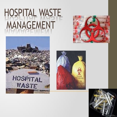 Hospital waste management infection of hospital wastage | PPTX