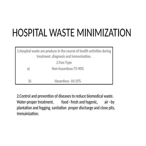 HOSPITAL WASTE MANAGEMENT AND MINIMIZATION.pptx