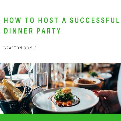 How To Host A Successful Dinner Party | PPT