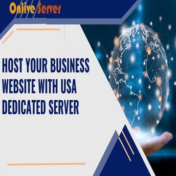 Host Your Business Website with USA Dedicated Server.pptx