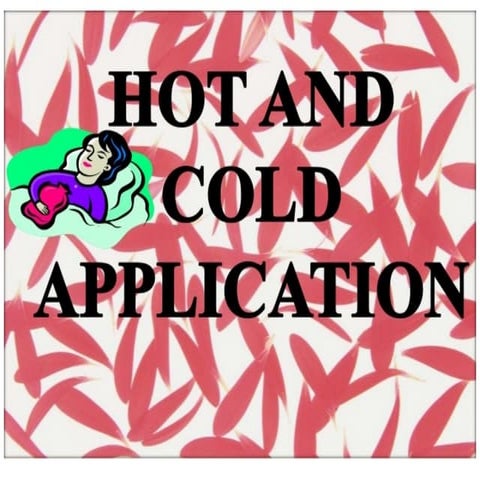 hot and cold application for basic nursing students .pptx