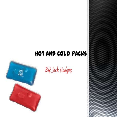 Hot and cold packs | PPTX