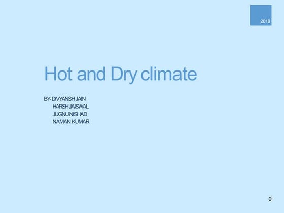 Building design in hot and dry climate | PPT