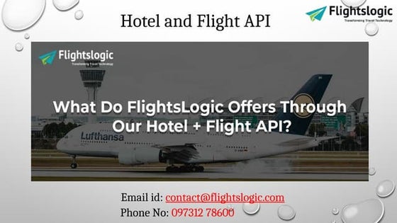 Hotel and Flight API | Hotel and Flight API | PPT