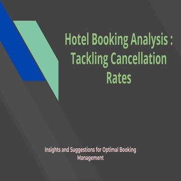 Hotel Booking Analysis : This project aims to uncover the factors ...