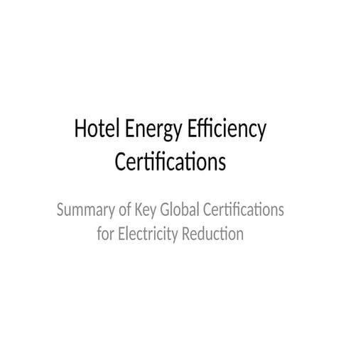 Hotel_Energy_Certifications_Summary.pptx