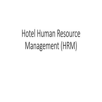 The Hotel Human Resource Management (HRM) | PPTX