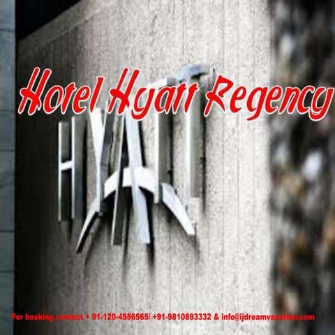 Hotel hyatt regency | PPTX