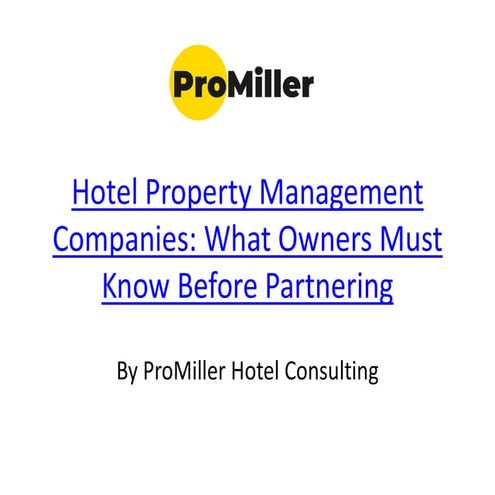 Hotel Property Management Companies: What Owners Must Know Before ...