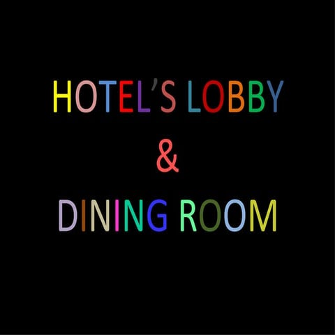 Hotel’s lobby | PPT