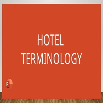 Hotel terminology bergerak di bidang hospitality | PPTX