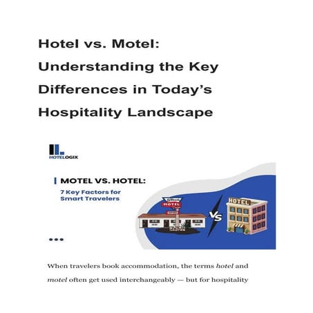 Hotel vs. Motel_ Understanding the Key Differences in Today’s ...