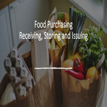 Purchasing, Receiving, and Storing Food | PPTX
