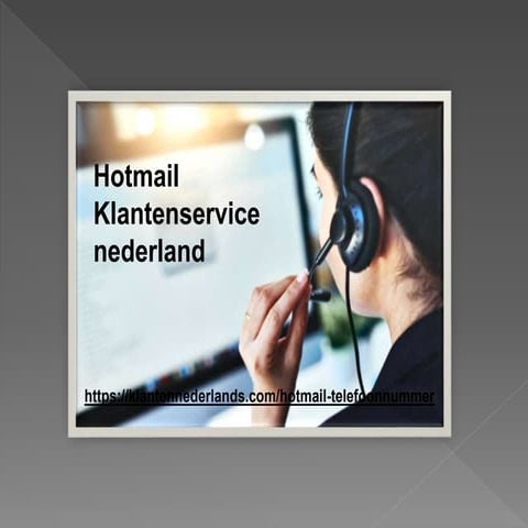 Hotmail klantenservice | PPTX
