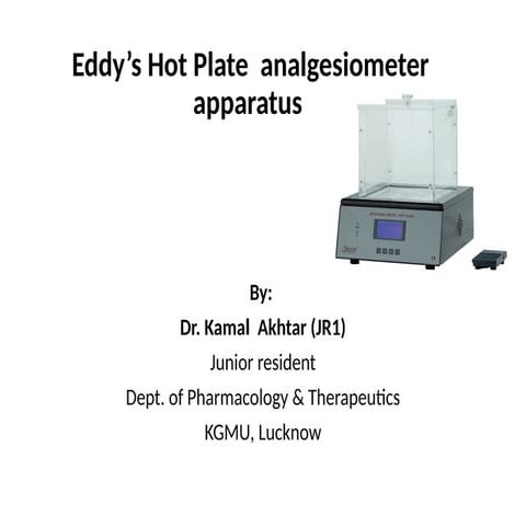 Hot plate analgesiometer | PPTX