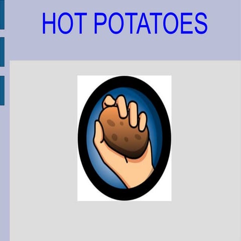 Hot potatoes | PPTX