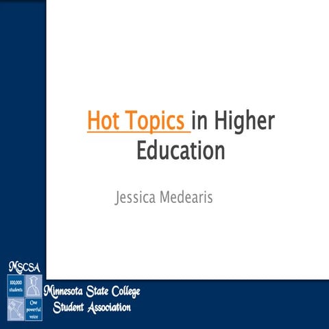 Hot Topics in Higher Education | PPTX
