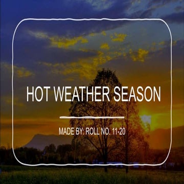 Hot weather season/ summer season | PPTX